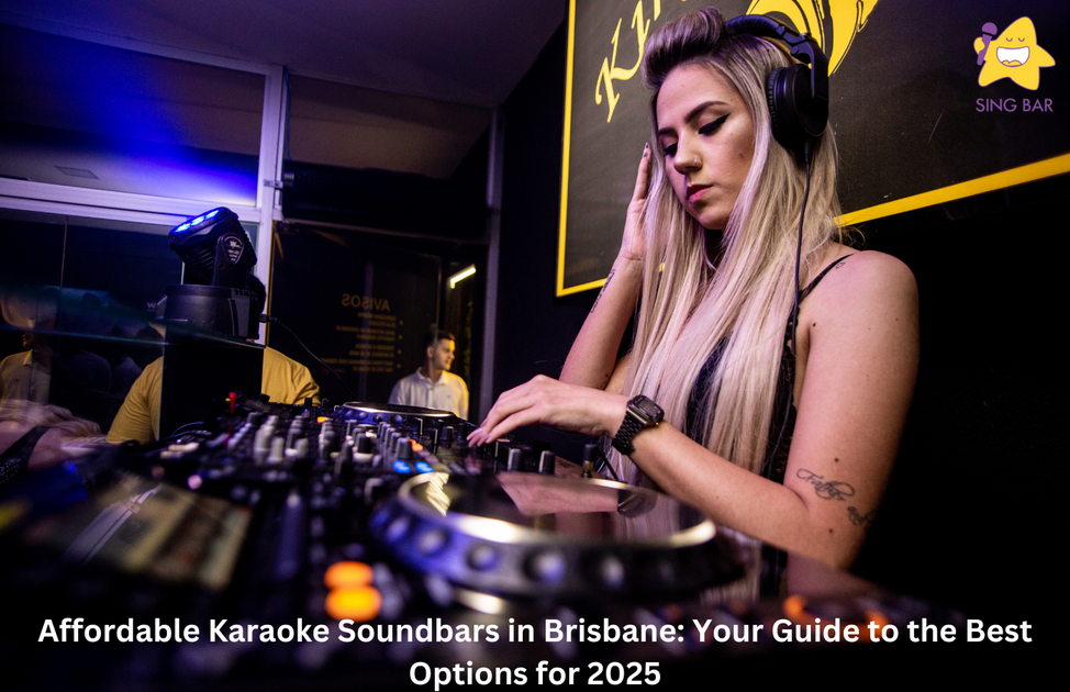 Affordable Karaoke Soundbars in Brisbane | Best Budget Picks for 2025 ...